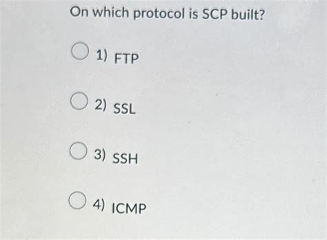 solved on which protocol is scp builtftpsslsshicmp