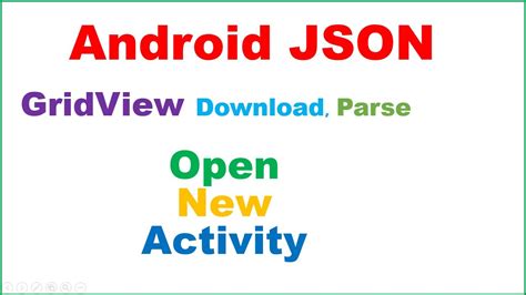 Android Natve Json Ep08 Gridview Master Detail Downloadparseshow