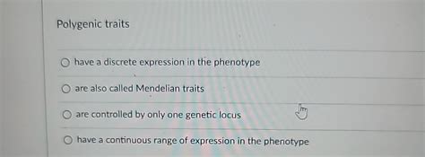 solved polygenic traitshave a discrete expression in the
