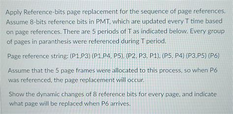 Solved Apply Reference Bits Page Replacement For The
