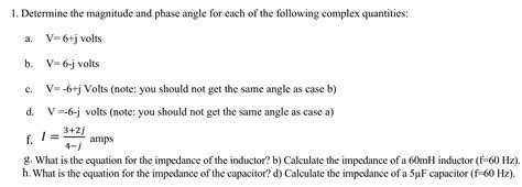 Solved Determine The Magnitude And Phase Angle For Each Chegg