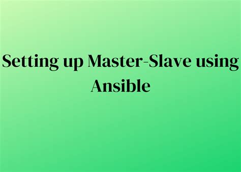 comprehensive guide to configuration management using ansible