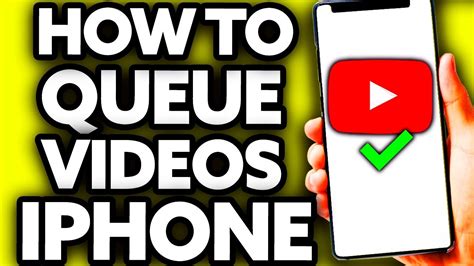 How To Queue Videos On Youtube App IPhone ONLY Way YouTube