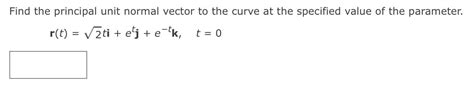 Solved Find The Principal Unit Normal Vector To The Curve At Chegg