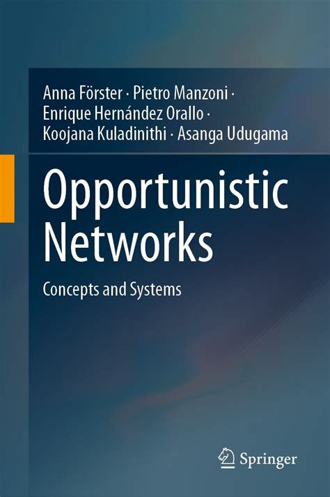 Opportunistic Networks Concepts And Systems Softarchive