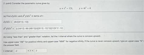 solved 1 ﻿point ﻿consider the parametric curve given