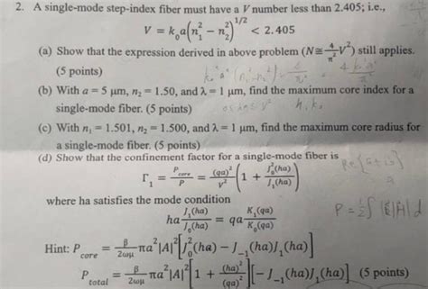Solved A Single Mode Step Index Fiber Must Have A V Number Chegg