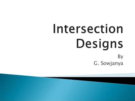 intersection designs ppt