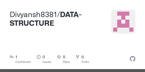 GitHub Divyansh DATA STRUCTURE