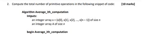 Solved 2 Compute The Total Number Of Primitive Operations