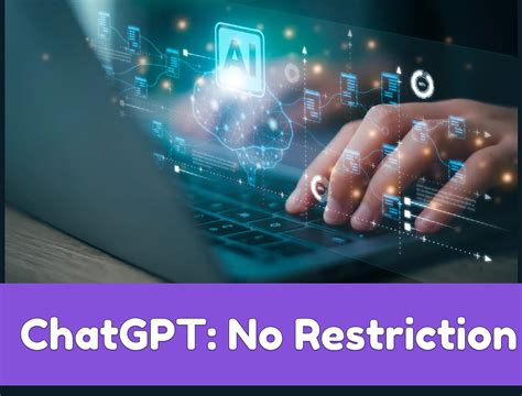 how to bypass chatgpt filter restrictions a comprehensive guide