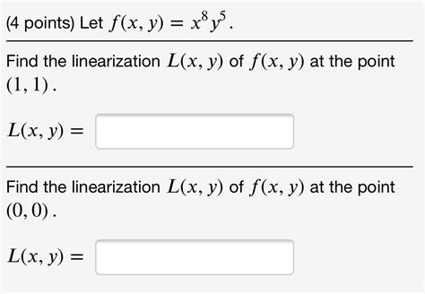 Solved Points Let F X Y Xys Find The Linearization Chegg