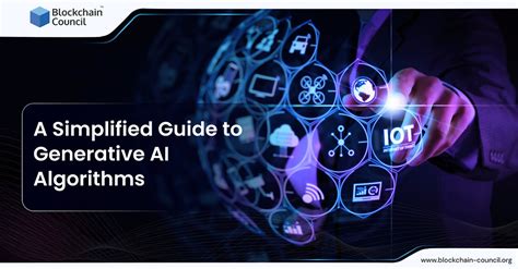 A Simplified Guide To Generative Ai Algorithms