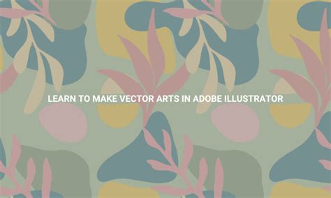 Learn To Make Vector Arts In Adobe Illustrator Alpha Academy
