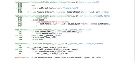 Python How Fix AttributeError Dlsym 0x7fa8b0814da0 XGBoosterGetStrFeatureInfo Symbol Not