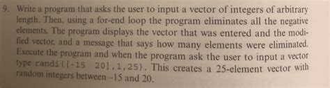 Solved 9 Write A Program That Asks The User To Input A