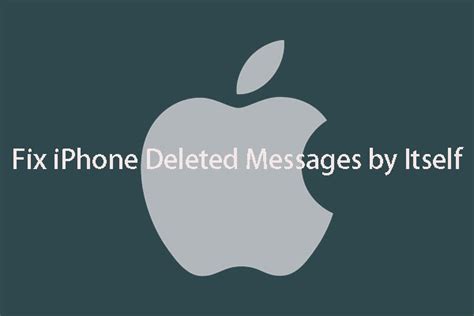 How To Fix Iphone Deleting Messages By Itself Minitool