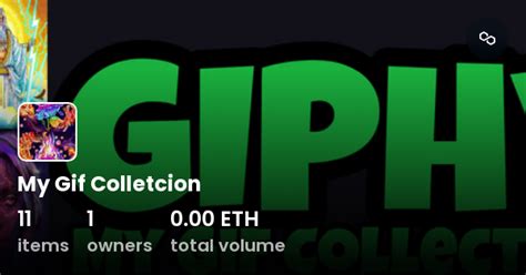My Gif Colletcion Collection Opensea