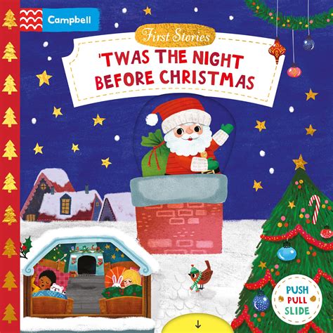Twas The Night Before Christmas A Push Pull And Slide Book The