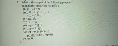 Solved 3 What Is The Output Of The Following Program Int