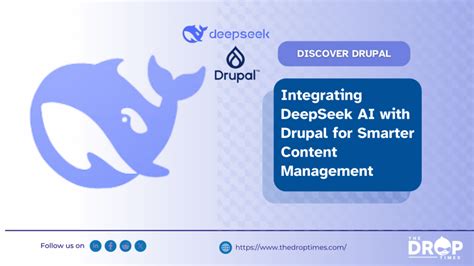 integrating deepseek ai with drupal for smarter content management