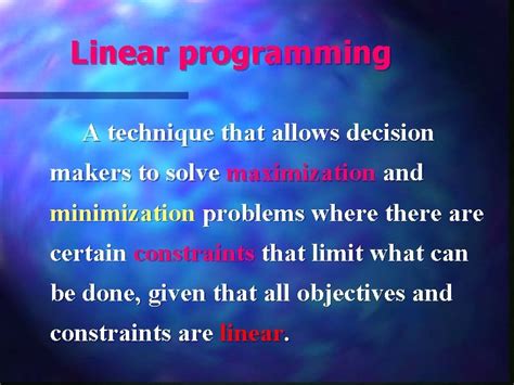 Linear Programming Linear Programming A Technique That Allows