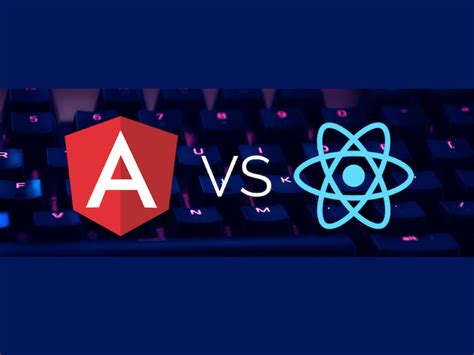 Angular Vs React Why Angular Might Not Be As Bad As You Think