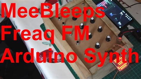 Wirehead Meebleeps Freaq Fm Arduino Synth Demo Plus Sunvox Reverb Youtube