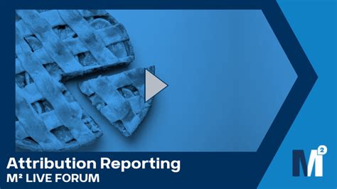 Attribution Reporting M² Live Forum Mass Engines