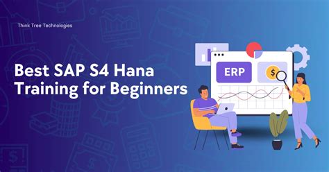 Best Sap S4 Hana Training For Beginners Think Tree Technologies