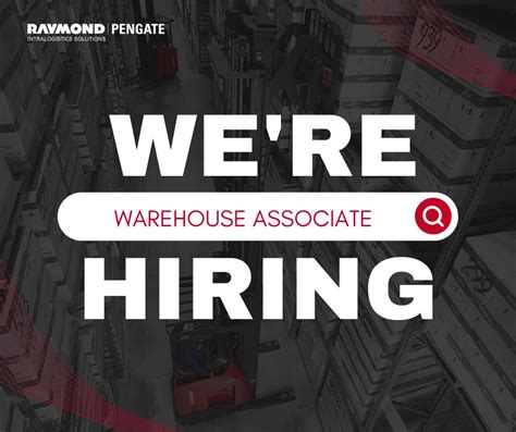 Now Hiring Warehouse Associate We Are Seeking A Motivated And Detailed