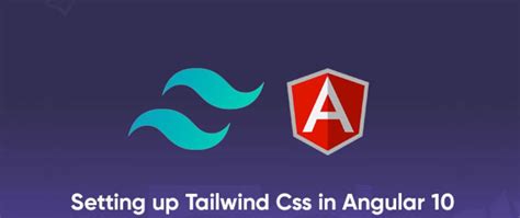 Setting Up Tailwindcss In Angular Dev Community