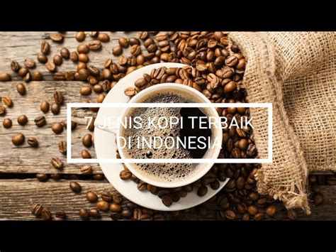 BIJI KOPI TERBAIK DARI INDONESIA