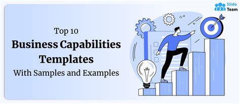 Top 10 Business Capabilities Templates With Samples And Examples