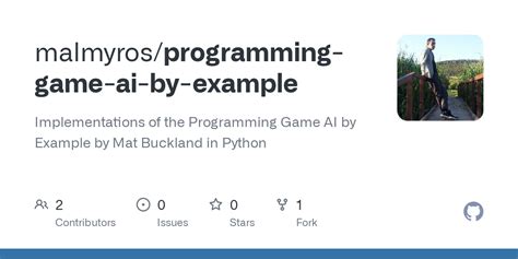 github malmyros programming game ai by example implementations of