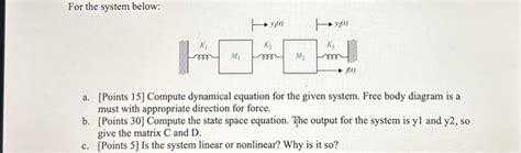 Solved For The System Below A Points Compute Chegg