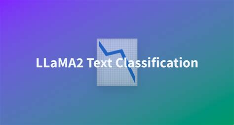 Llama2 Text Classification A Hugging Face Space By Saikiranmansa