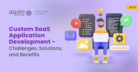 Custom Saas Application Development Challenges Solutions And