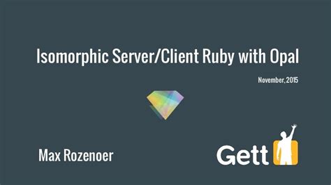 isomorphic server client ruby with opal