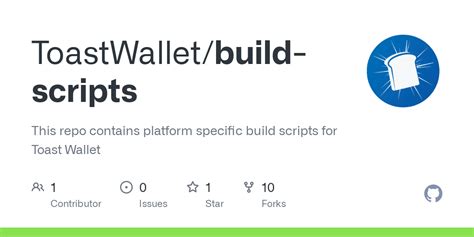 Github Toastwalletbuild Scripts This Repo Contains Platform Specific Build Scripts For Toast
