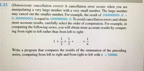 Solved Demonstrate Cancellation Errors A Cancellation Chegg