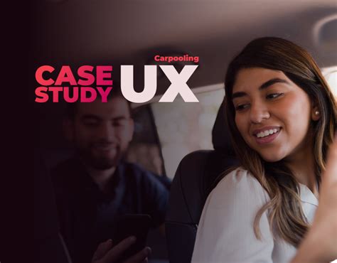 UX Case Study Carpooling 1 Images Behance