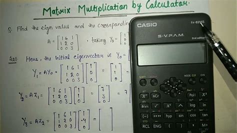 How To Solve Matrix Multiplication By Scientific Calculator Casio Scientific Calculator Youtube