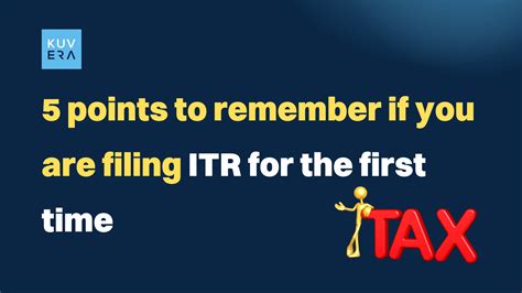 Filing ITR For The First Time Don T Forget These Things
