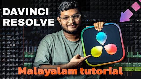 DAVINCI RESOLVE Malayalam Tutorial A COMPLETE BEGINNERS GUIDE