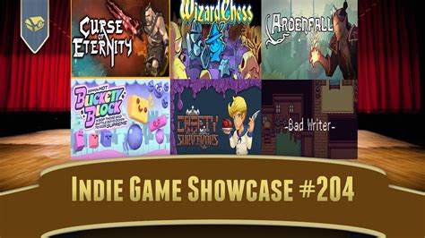 Indie Game Showcase 204 Game Wisdom