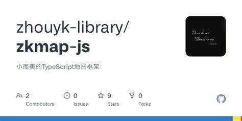 GitHub zhouyk library zkmap js 小而美的TypeScript地图框架
