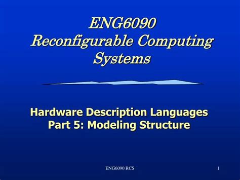 Ppt Eng6090 Reconfigurable Computing Systems Powerpoint Presentation