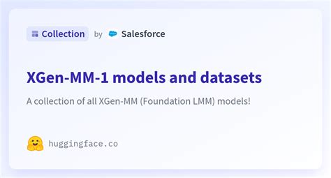 Xgen Mm 1 Models And Datasets A Salesforce Collection