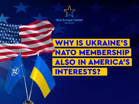 Чому вступ України до НАТО відповідає інтересам США Центр Нова Європа